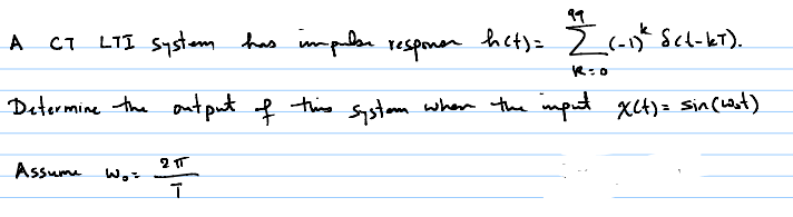 Solved A continuous Time Linear Time Invariant system has | Chegg.com