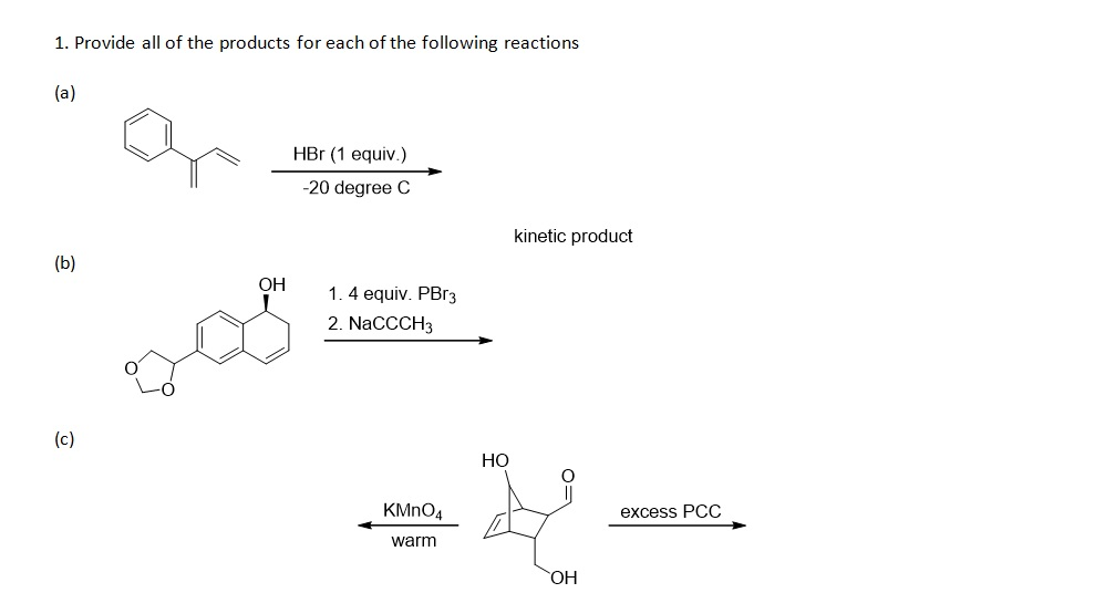 Solved 1. Provide all of the products for each of the | Chegg.com