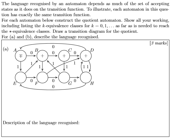 The language recognised by an automaton depends as | Chegg.com
