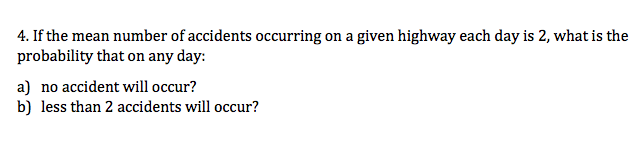 Solved If the mean number of accidents occurring on a given | Chegg.com