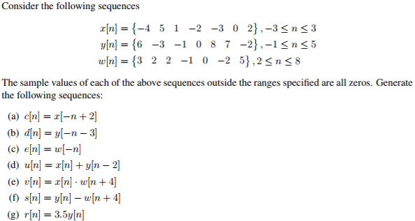 Solved Consider the following sequences [n]=(-4 5 | Chegg.com
