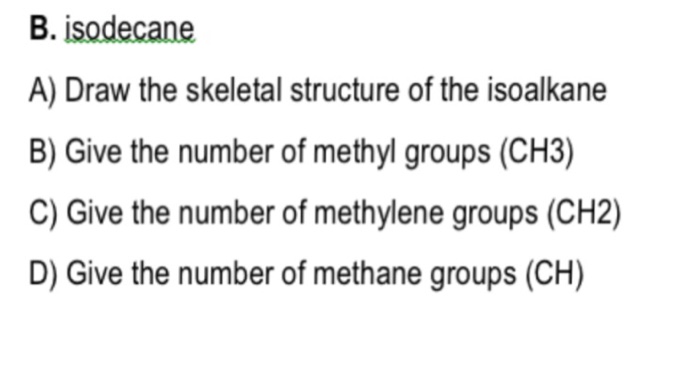 Solved B. isode cane A) Draw the skeletal structure of the | Chegg.com