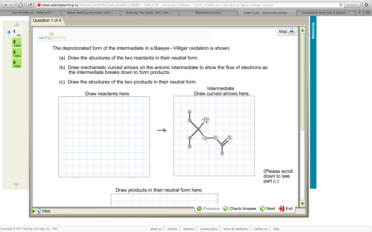 Solved: The Deprotonated Form Of The Intermediate In A Bae... | Chegg.com