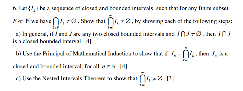 Let {Ik} be a sequence of closed and bounded | Chegg.com