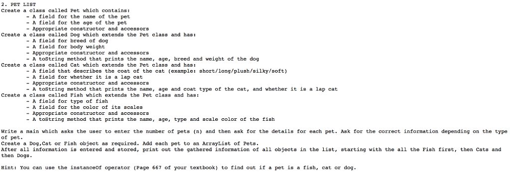 Solved PET LIST Create a class called Pet which contains: | Chegg.com