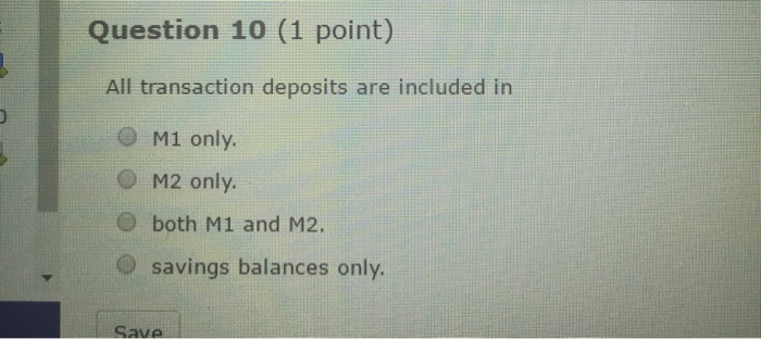 Solved All transaction deposits are included in M1 only. | Chegg.com