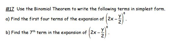 Solved Use the Binomial Theorem to write the following terms | Chegg.com