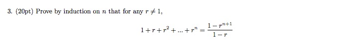 Solved Prove by induction on n that for any r 1, 1 + r + | Chegg.com