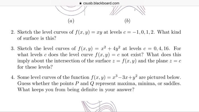 Solved Sketch the level curves of f(x, y) = xy at levels c = | Chegg.com