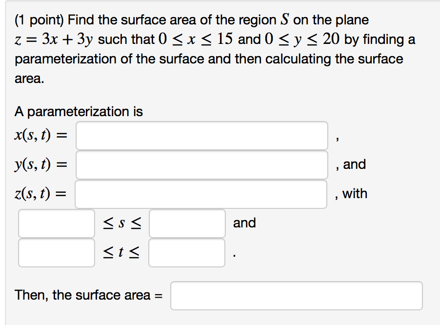 Solved Find the surface area of the region S on the plane z | Chegg.com
