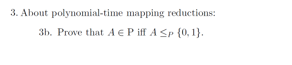 3. About polynomial-time mapping reductions: 31. | Chegg.com