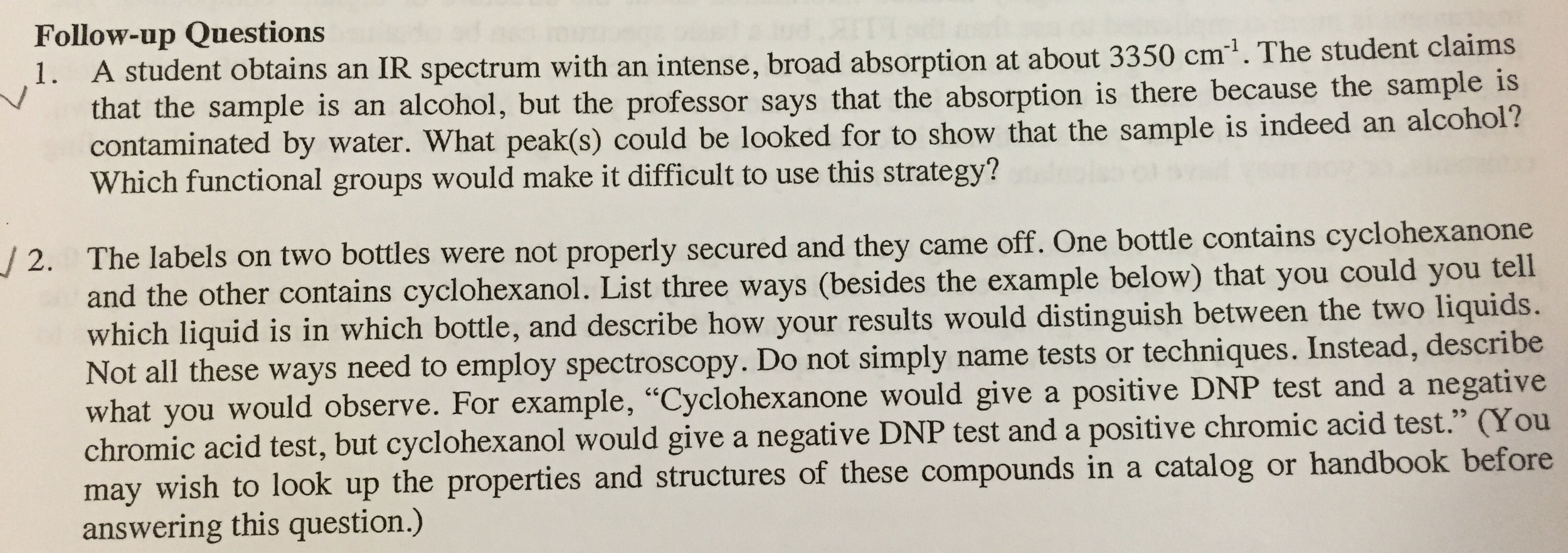 Solved A student obtains an IR spectrum with an intense, | Chegg.com