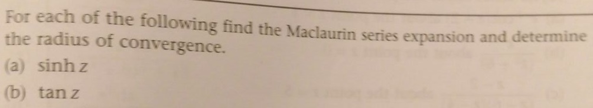 Solved For each of the following find the Maclaurin series | Chegg.com