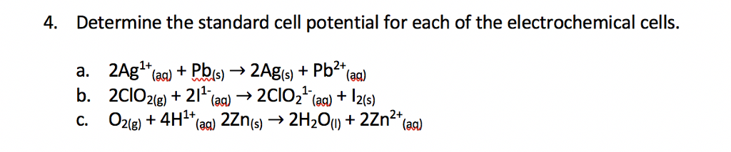 Solved 4. Determine the standard cell potential for each of | Chegg.com