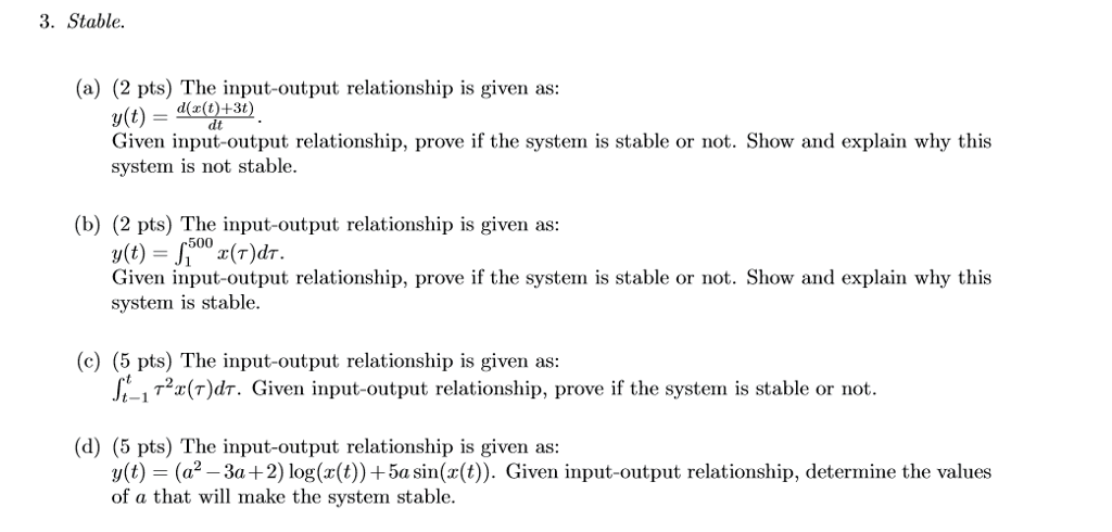 Solved The input-output relationship is given as: y(t) = | Chegg.com