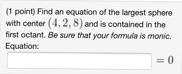 Solved (1 point Find an equation of the largest sphere with | Chegg.com