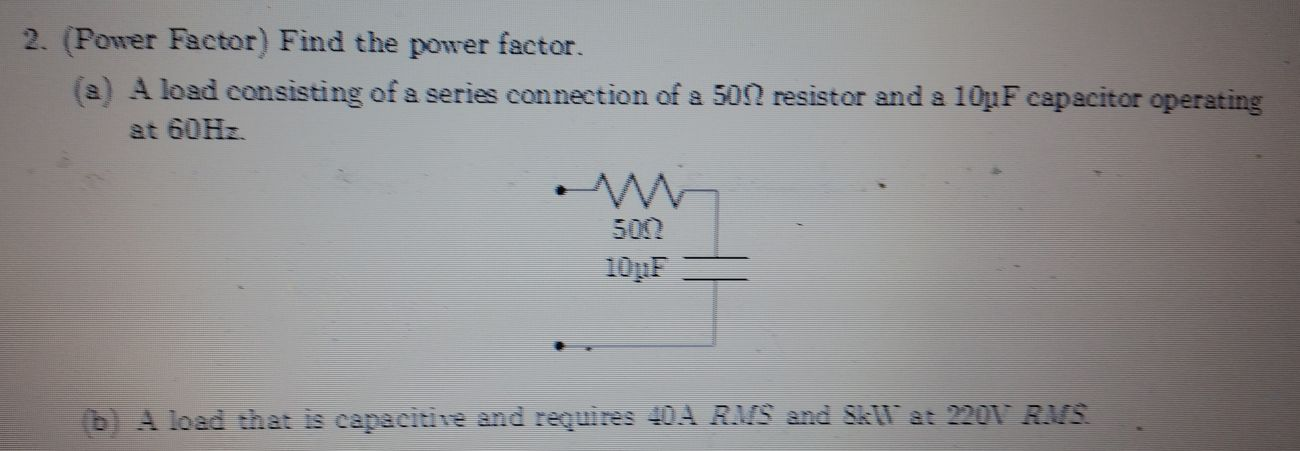 Solved (Power Factor) Find the power factor. A load | Chegg.com