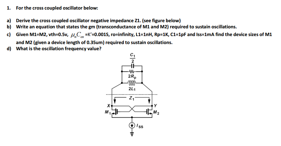 For the cross coupled oscillator below: a) Derive | Chegg.com