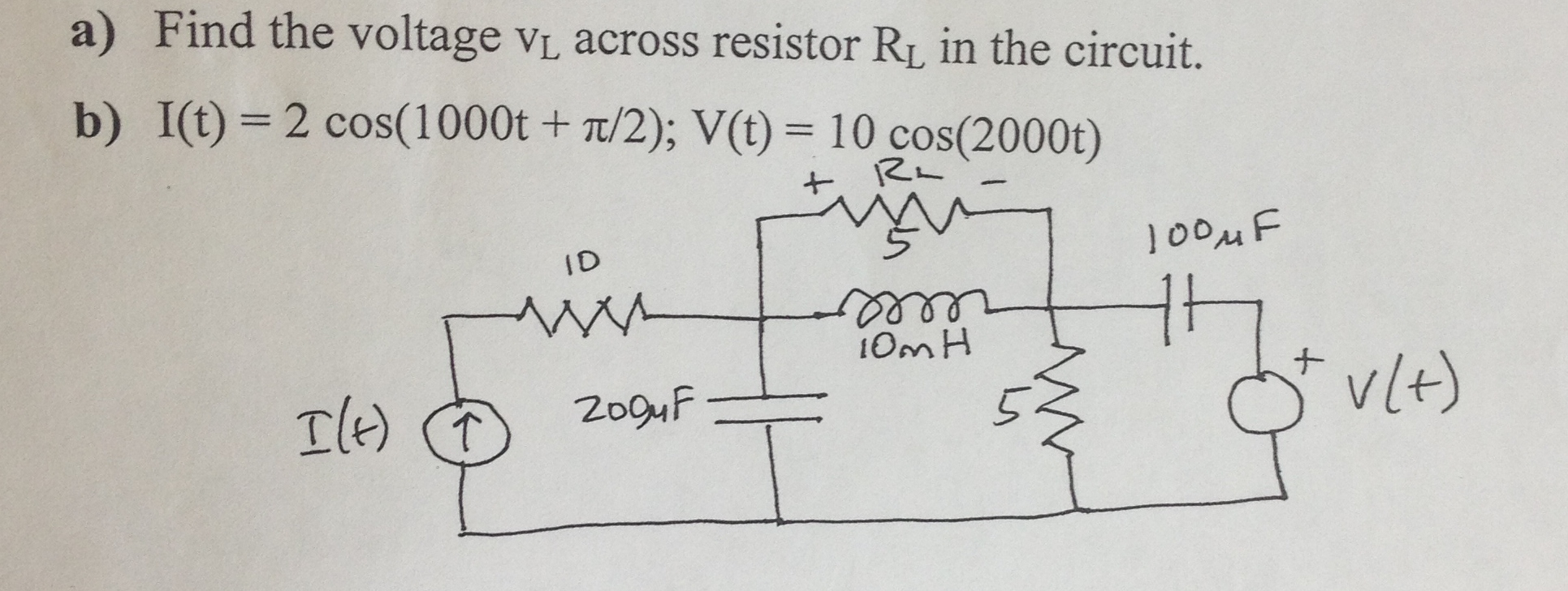 Solved Find the voltage vL across resistor RL in the | Chegg.com