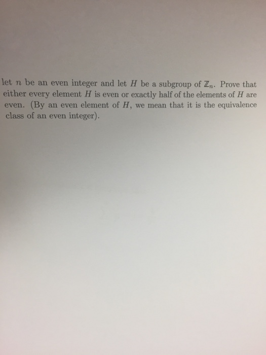 Solved Let n be an even integer and let H be a subgroup of | Chegg.com