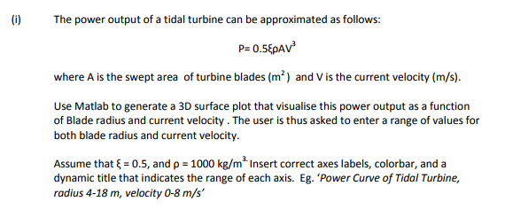 Solved (i) The power output of a tidal turbine can be | Chegg.com