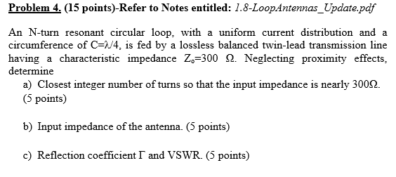 Solved An N-turn resonant circular loop, with a uniform | Chegg.com