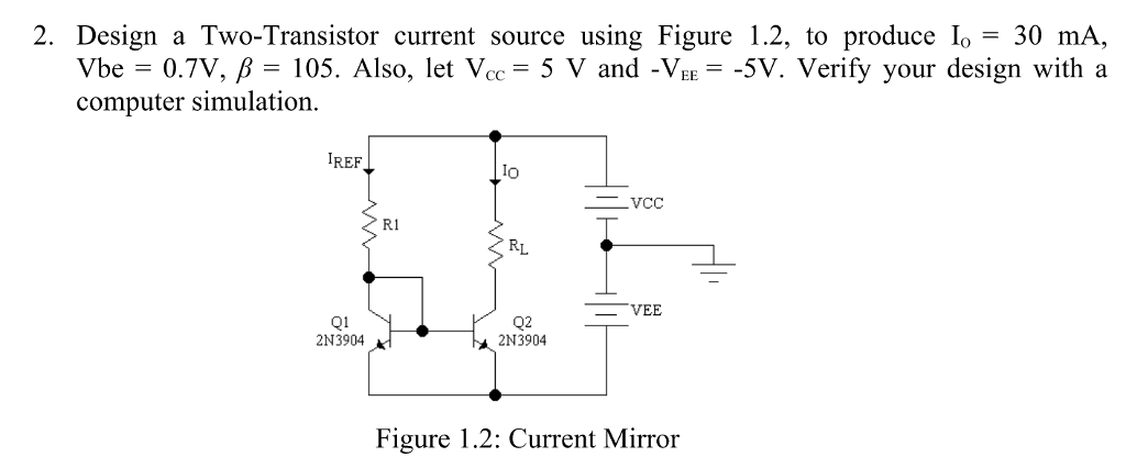 Solved Design a Two-Transistor current source using Figure | Chegg.com