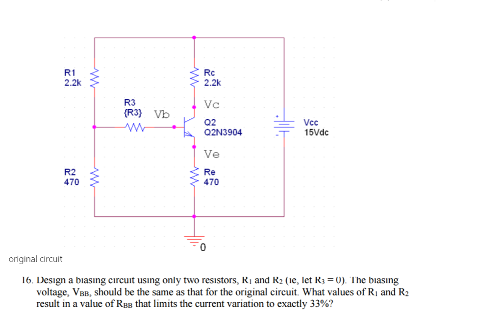 Design a biasing circuit using only two resistors, | Chegg.com