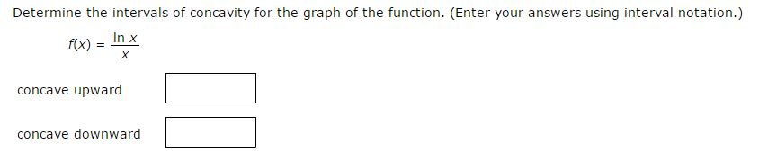 Solved Determine the intervals of concavity for the graph of | Chegg.com