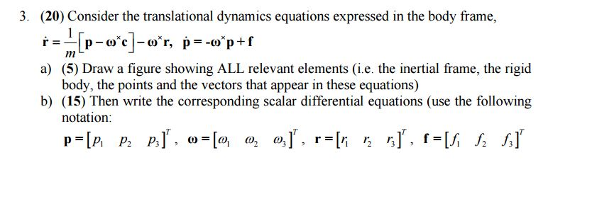 Consider the translational dynamics equations | Chegg.com