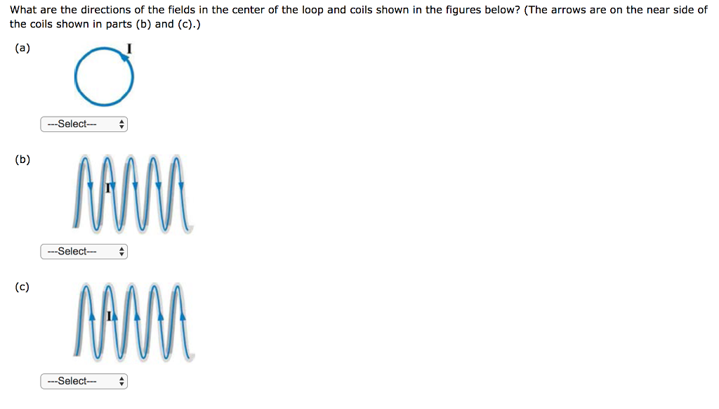 Solved What are the directions of the fields in the center | Chegg.com