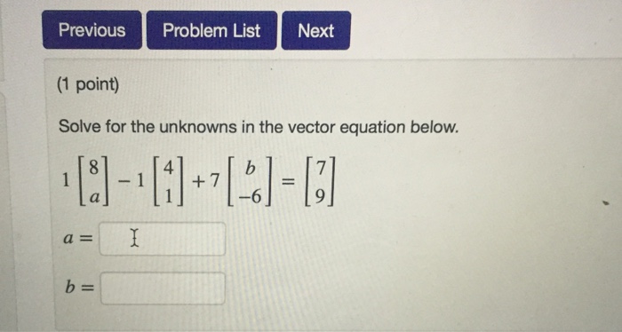 Solved Solve for the unknowns in the vector equation below. | Chegg.com