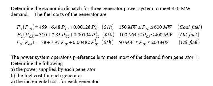 Solved Determine the economic dispatch for three generator | Chegg.com