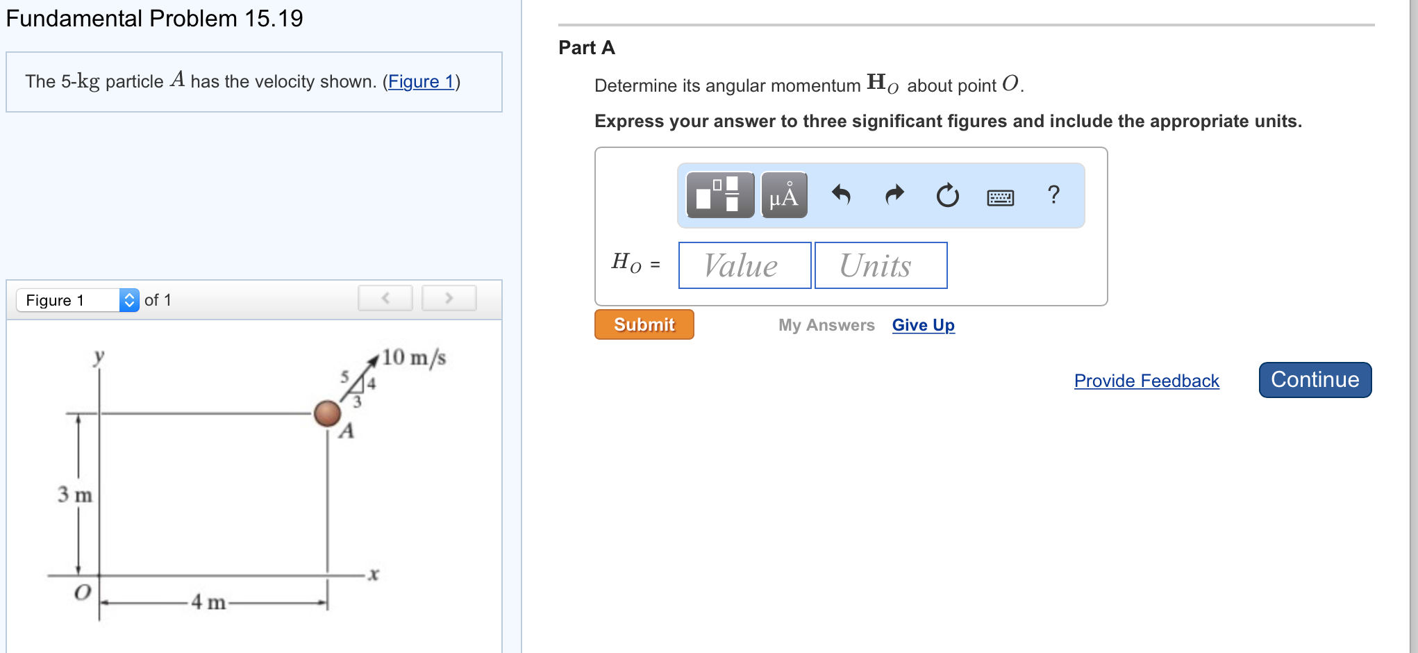 Solved Fundamental Problem 15.19 The 5-kg particle A has the | Chegg.com