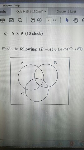 Solved Shade the following (B' - A) union (A intersection (C | Chegg.com