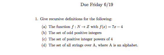 Solved 1. Give recursive definitions for the following: (a) | Chegg.com