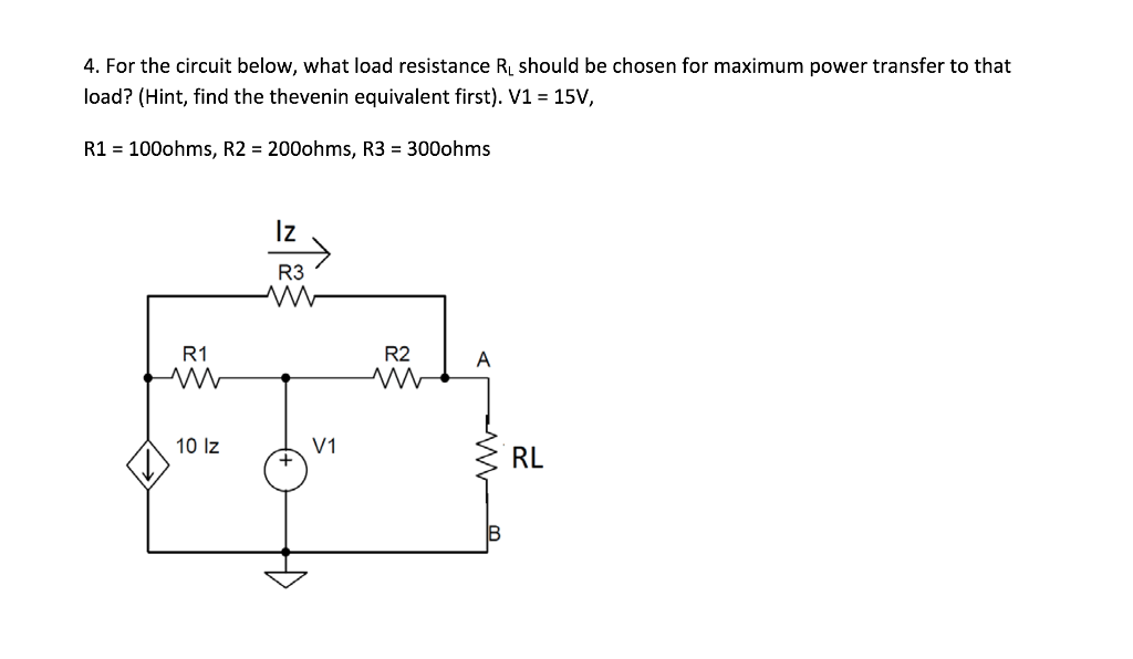 Solved For the circuit below, what load resistance R_L | Chegg.com