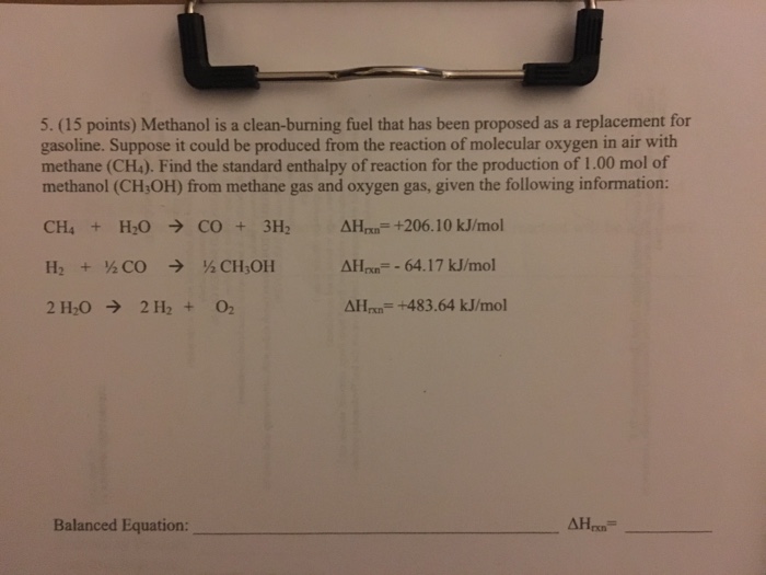 Solved Methanol is a clean-burning fuel that has been | Chegg.com