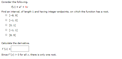 Solved Consider the following. Find an interval, of length 1 | Chegg.com
