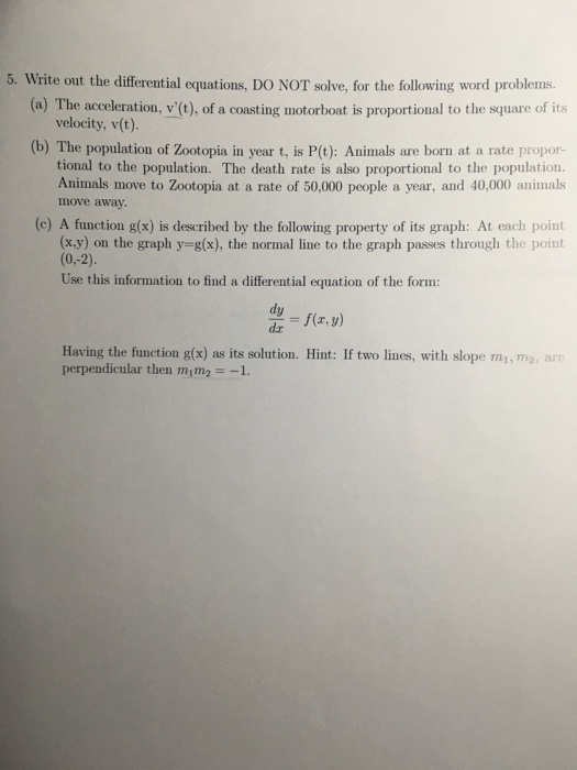 Solved Write out the differential equations, DO NOT solve, | Chegg.com