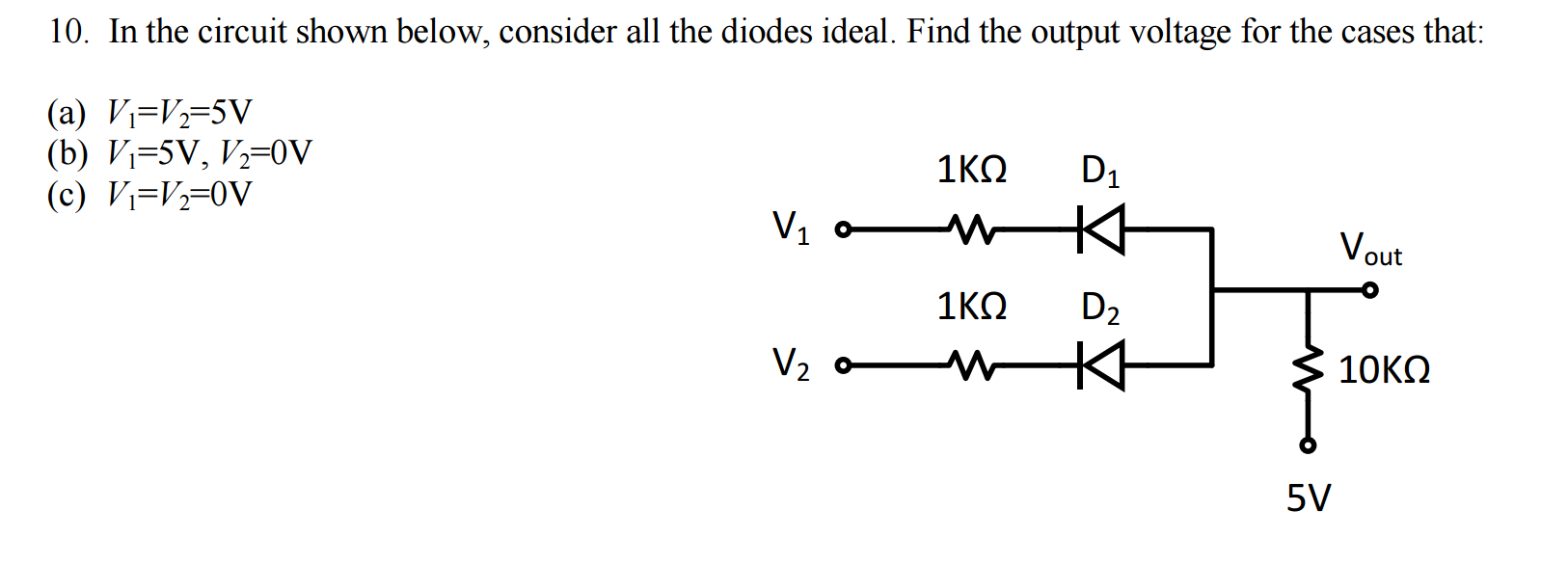 Solved In the circuit shown below, consider all the diodes | Chegg.com