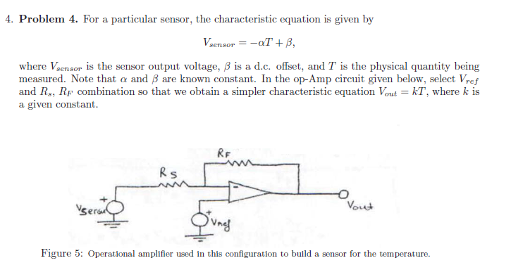 Solved 4. Problem 4. For a particular sensor, the | Chegg.com
