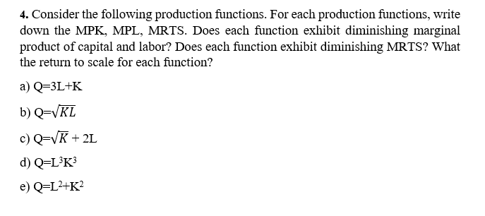 Solved Consider the following production functions. For each | Chegg.com Solved Consider the following production functions. For each | Chegg.com