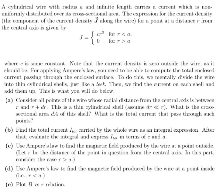 Solved A cylindrical wire with radius a and infinite length | Chegg.com