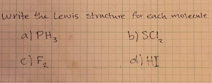 Solved Write the Lewis structure for each molecule PH_3 | Chegg.com