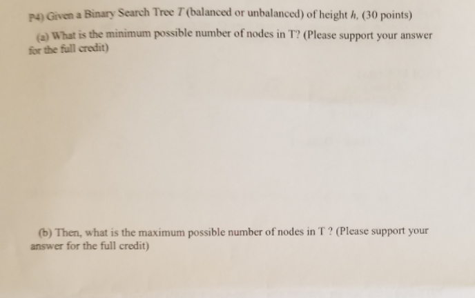 Solved PA) Given a Binary Search Tree T (balanced or | Chegg.com