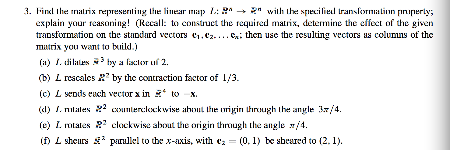 Find the matrix representing the linear map LW Rn ! | Chegg.com