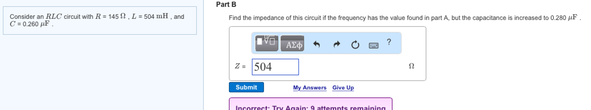 Solved Part A IP An RLC circuit has a resistance of 107 Ω , | Chegg.com