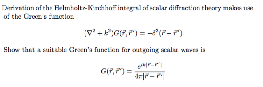 Derivation of the Helmholtz-Kirchhoff integral of | Chegg.com