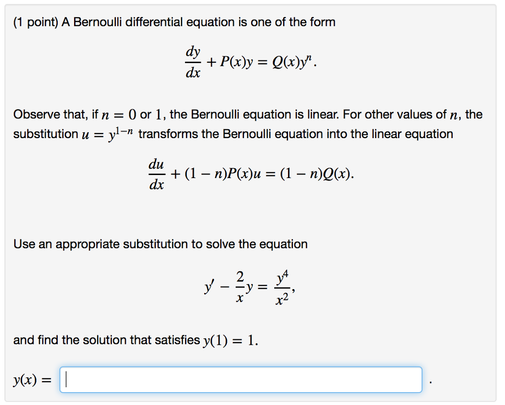 Solved A Bernoulli differential equation is one of the form | Chegg.com